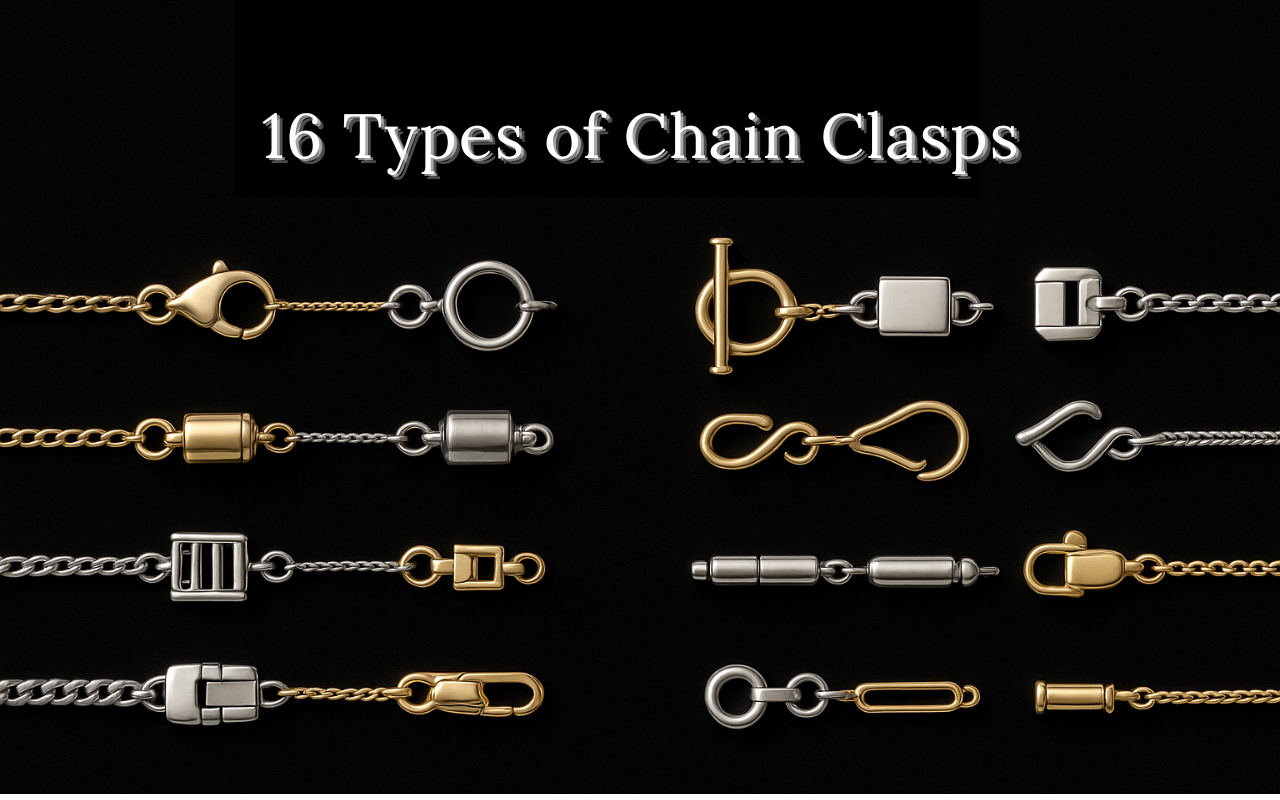 16 Types of Chain Clasps: Complete Guide with Use, Pros, and Tips (202 ...